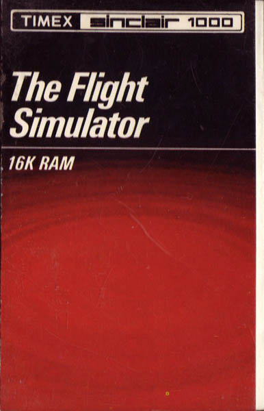 Directory: /Vintage/Sinclair/Software/Timex 1000 Software/The Flight Simulator (Timex)/